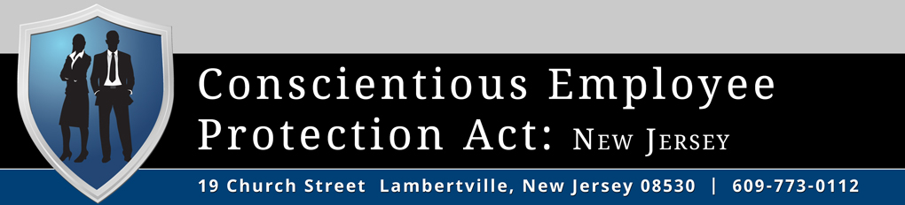 New Jersey Conscientious Employee Protection Act Attorneys -Michael S ...